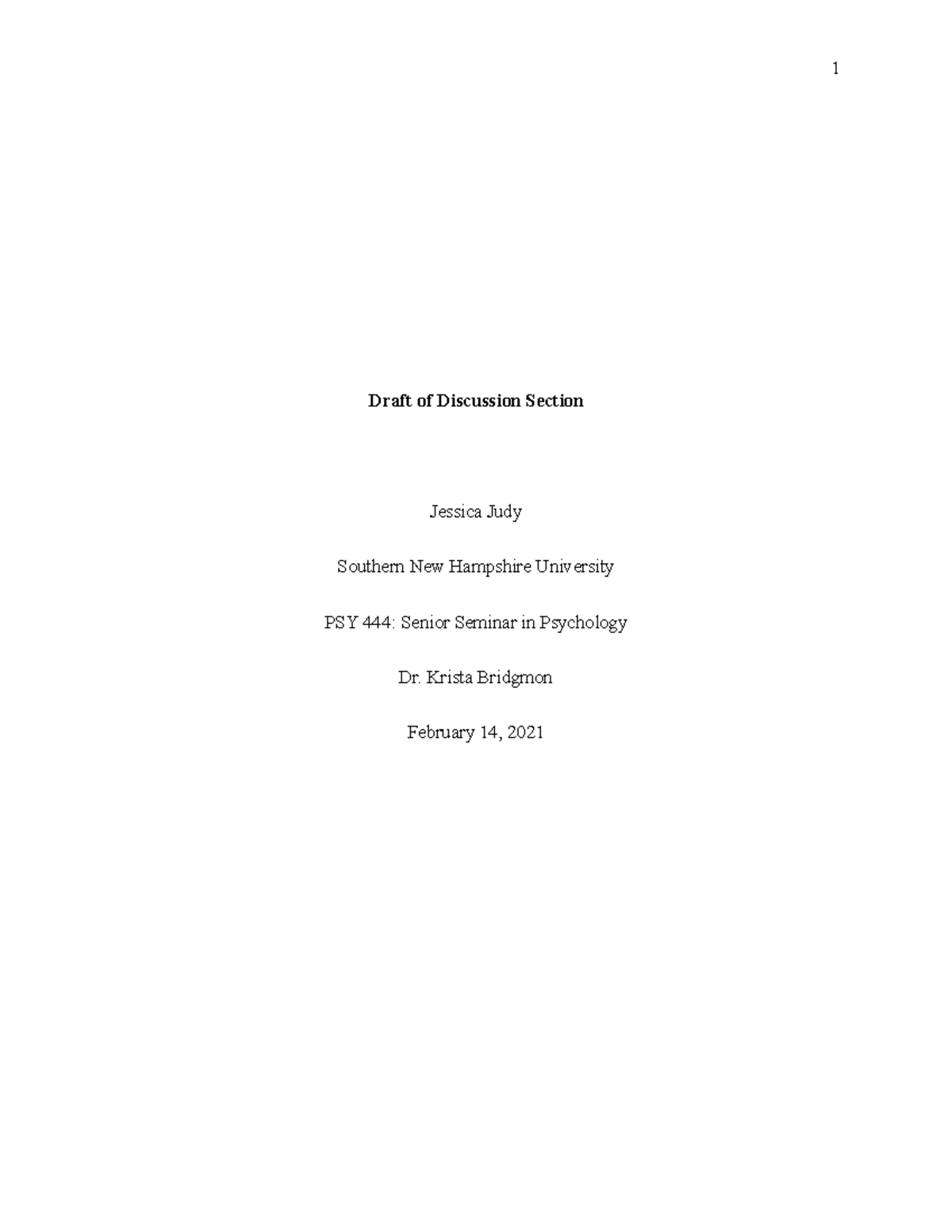 Draft of Discussion Section - Draft of Discussion Section Jessica Judy ...
