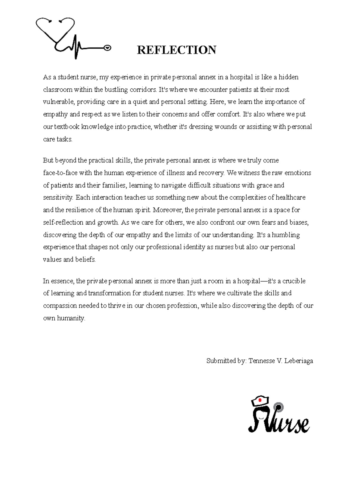 Pa print stephanie ty - REFLECTION As a student nurse, my experience in ...