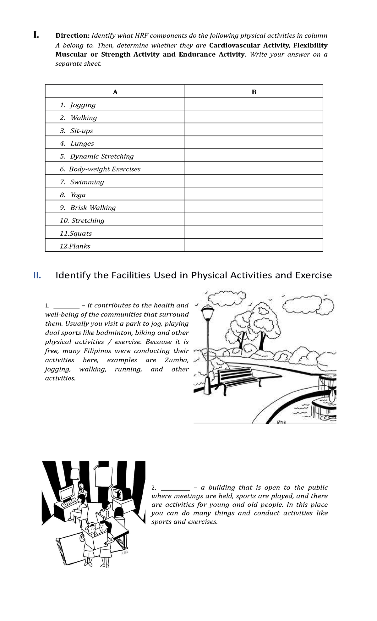 LONG QUIZ - I. Direction: Identify what HRF components do the following ...