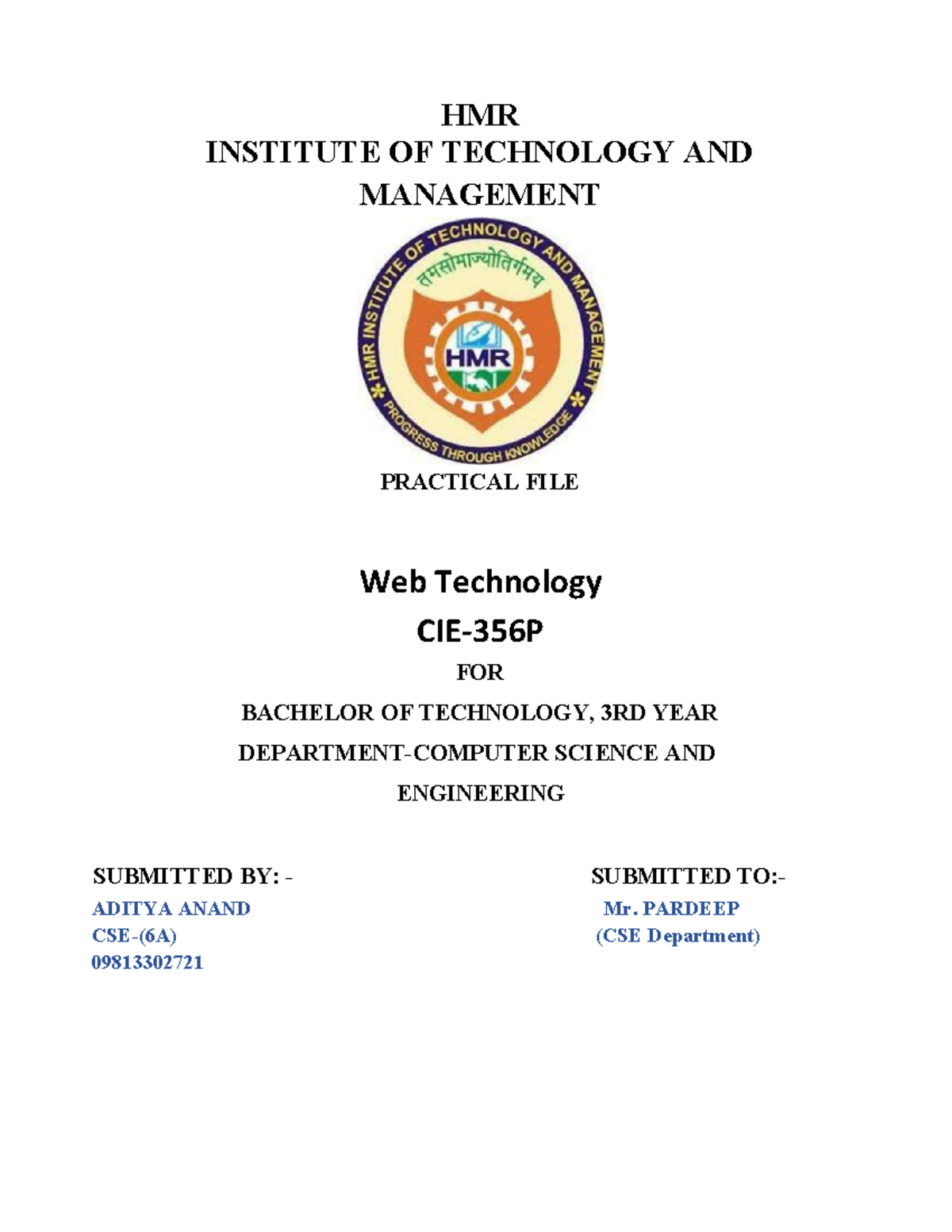 Wt practical file - HMR INSTITUTE OF TECHNOLOGY AND MANAGEMENT PRACTICAL FILE Web Technology ...