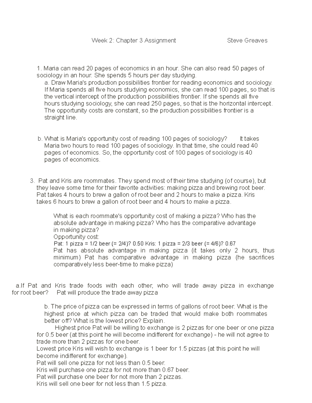 Week 2 Chapter 3 Assignment.rtf.docx - Week 2: Chapter 3 Assignment Steve Greaves Maria can read ...