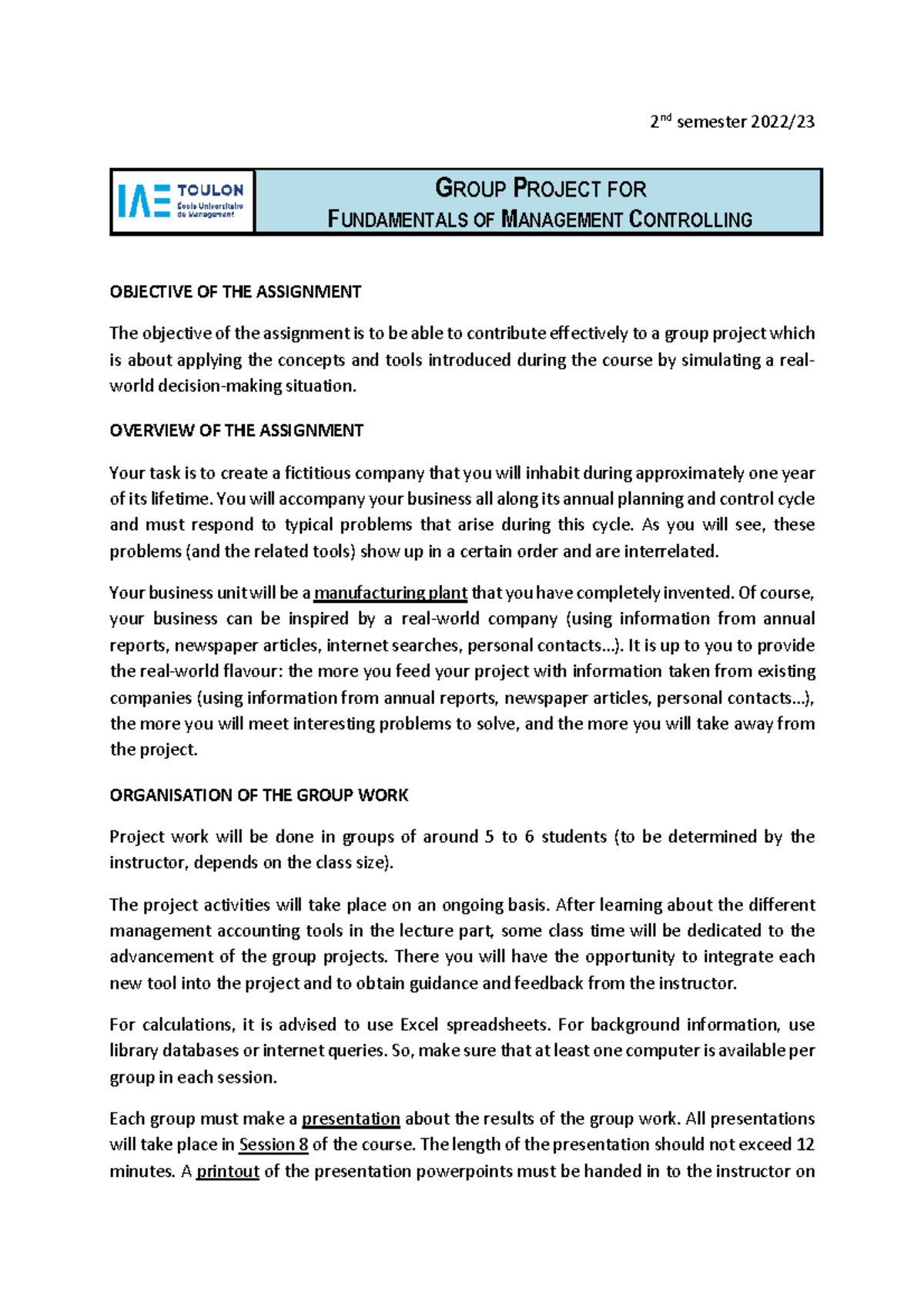 Group-project-instructions-2022-23 - 2 nd semester 2022/ OBJECTIVE OF ...