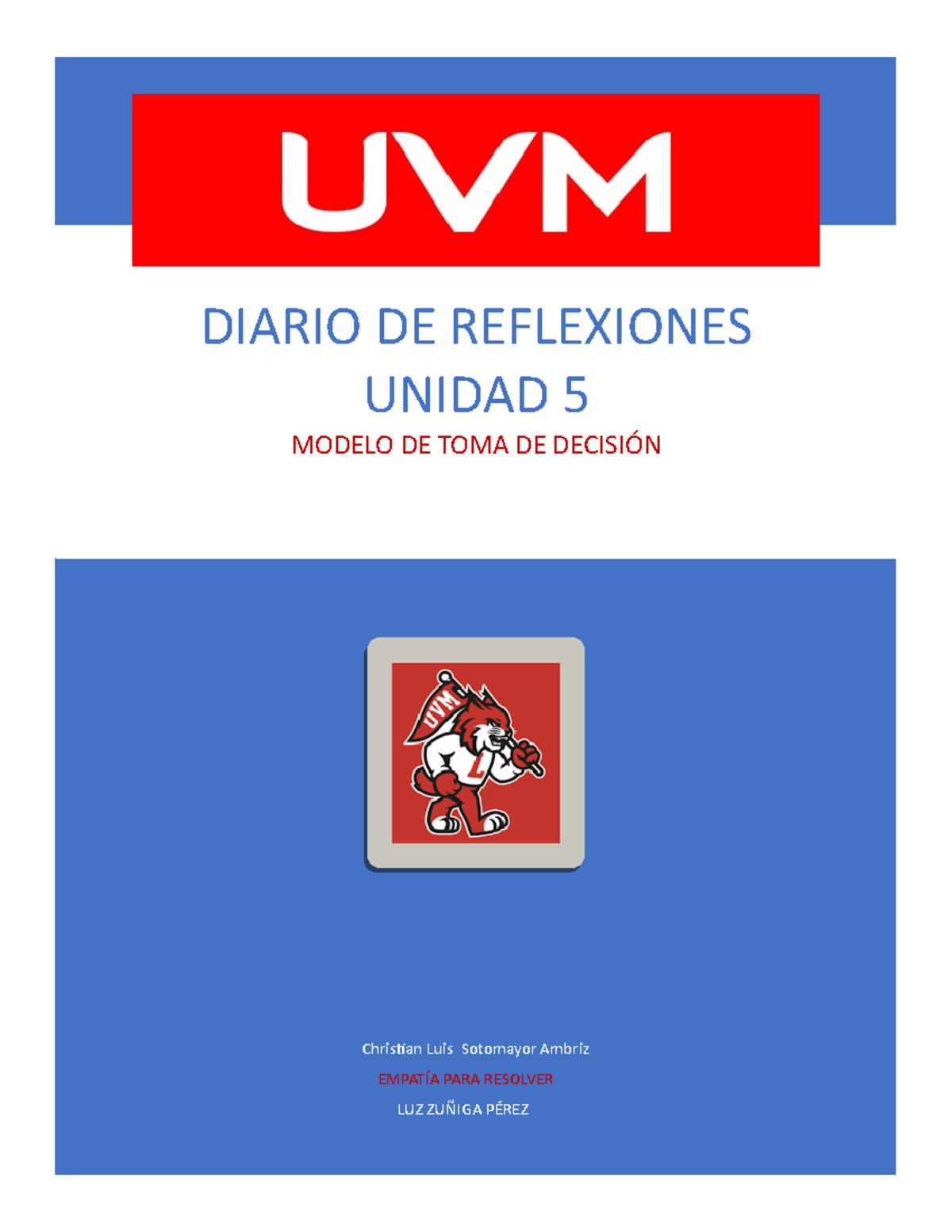 Diario de Reflexiones Unidad 5 - Christian Luis Sotomayor Ambriz EMPATÍA PARA RESOLVER LUZ ...