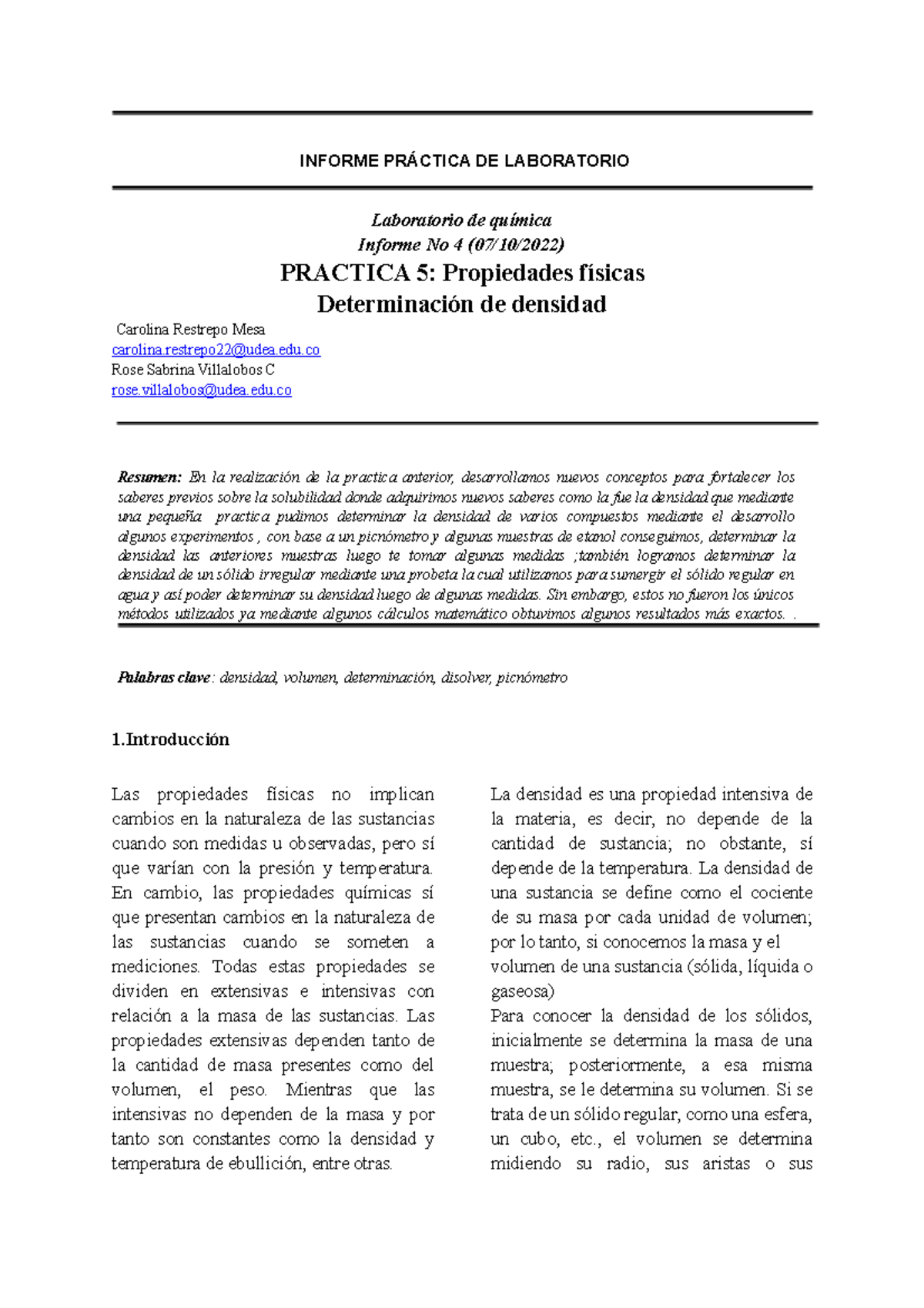 Propiedades fisicas 2 - INFORME PRÁCTICA DE LABORATORIO Laboratorio de química Informe No 4 ...