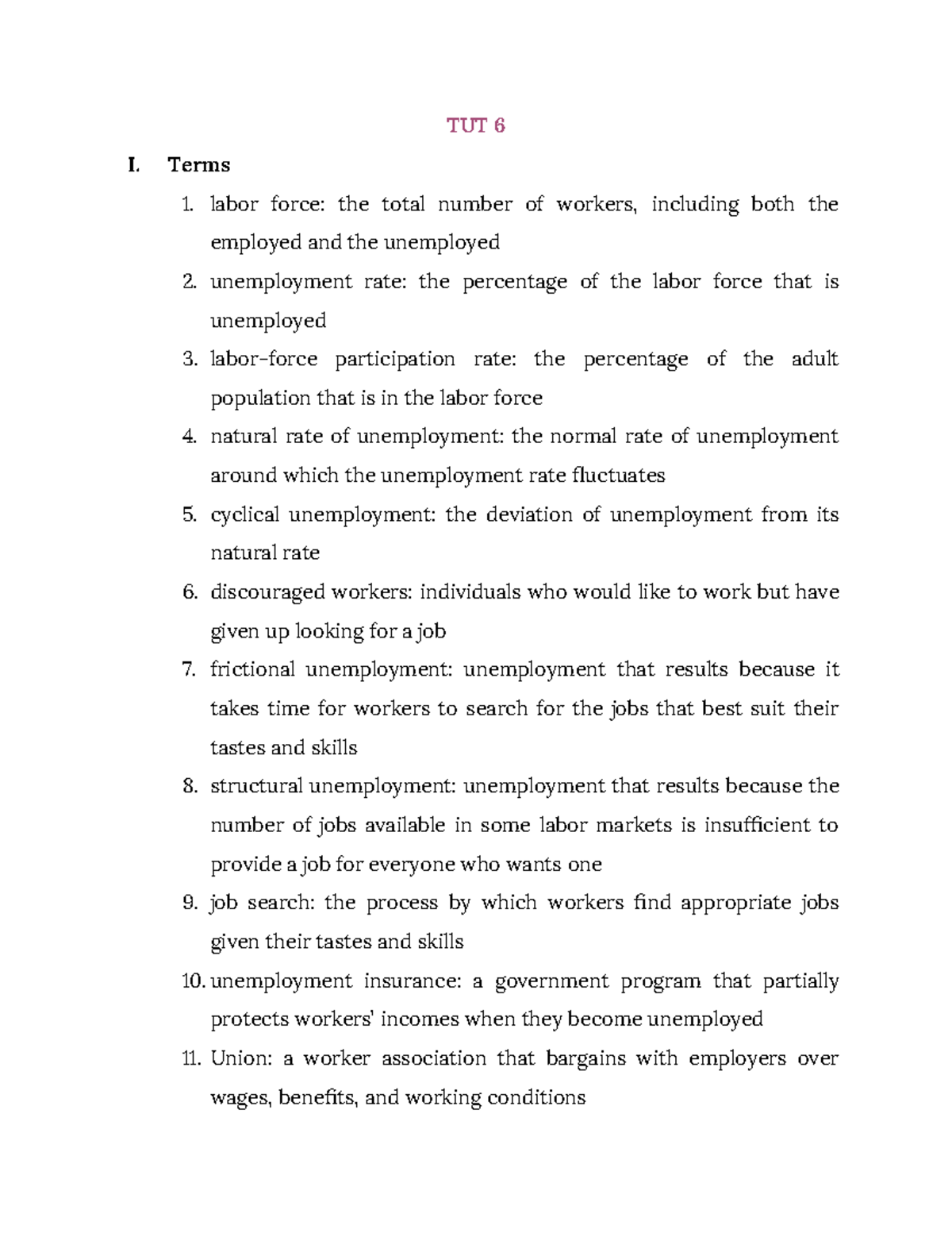 TUT-6 - TUT 6 I. Terms 1. labor force: the total number of workers, including both the employed ...