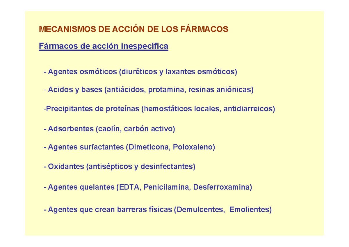 Farmacodinamia 0607 - MECANISMOS DE ACCI”N DE LOS F¡RMACOS F·rmacos de acciÛn inespecÌfica ...