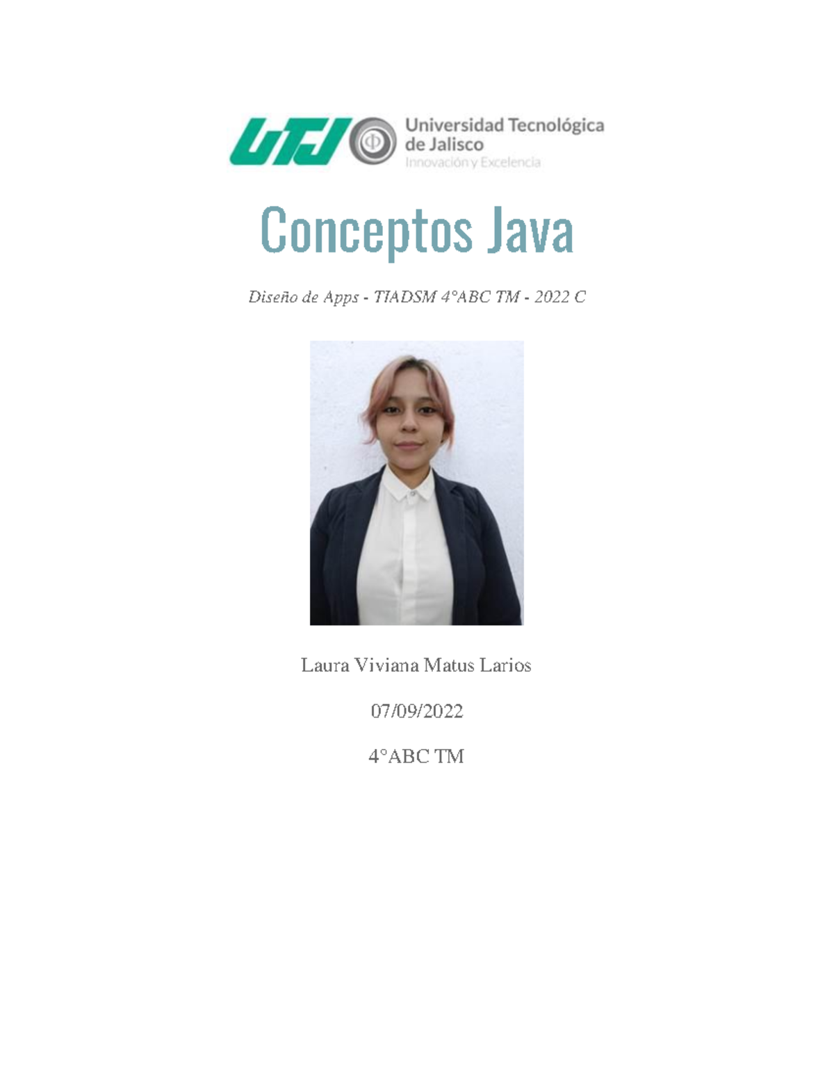 Conceptos Java - Conceptos Java Diseño de Apps - TIADSM 4°ABC TM - 2022 ...
