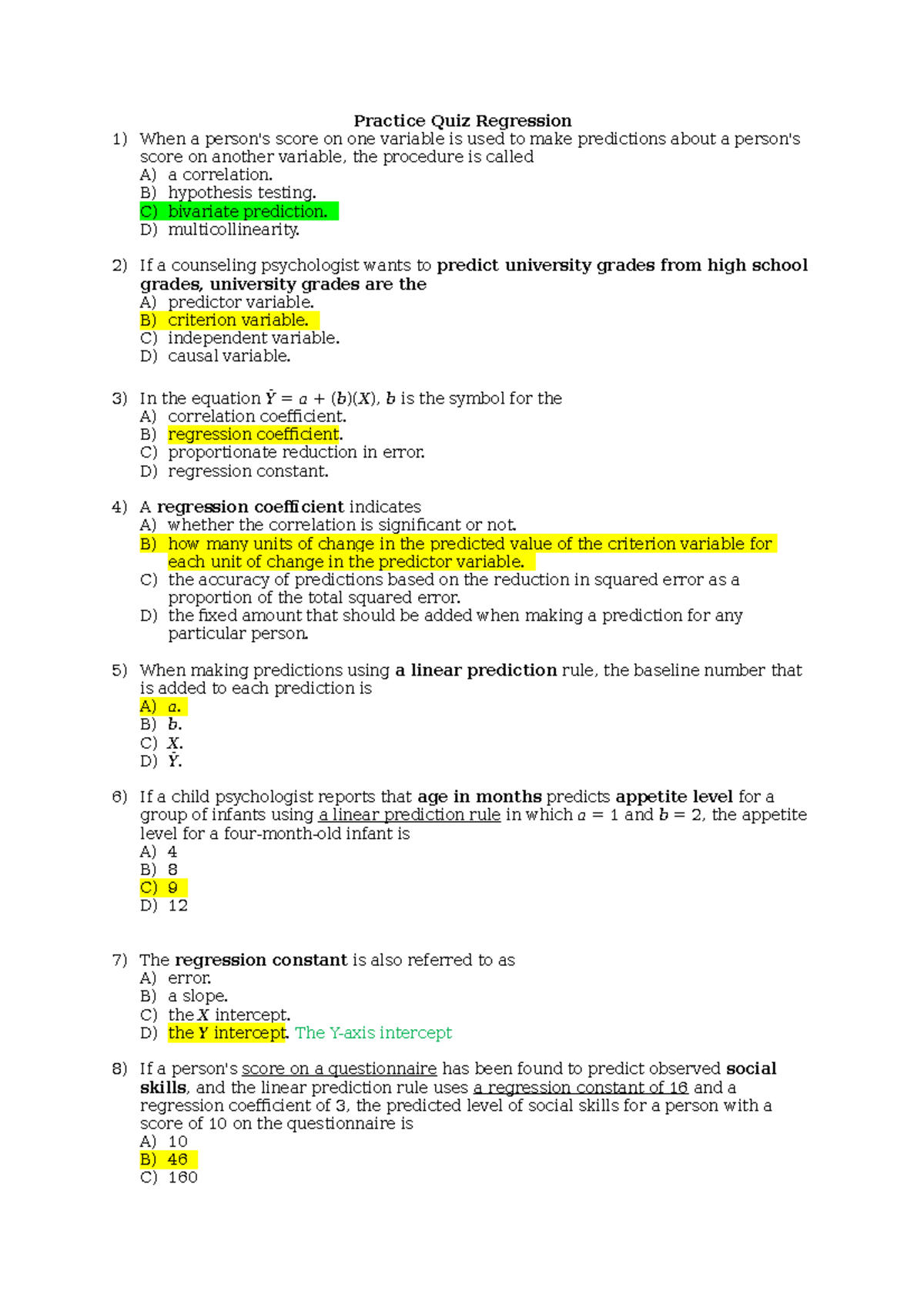 QUIZ 9 (Regression Practice - Practice Quiz Regression When a person's score on one variable is ...