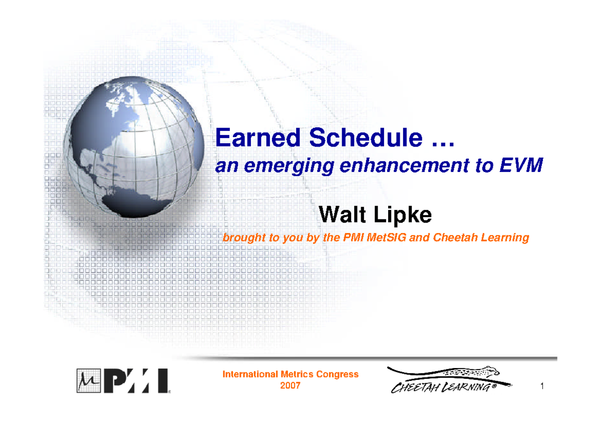 April 19 Earned Schedule Walt Lipke - International Metrics Congress ...