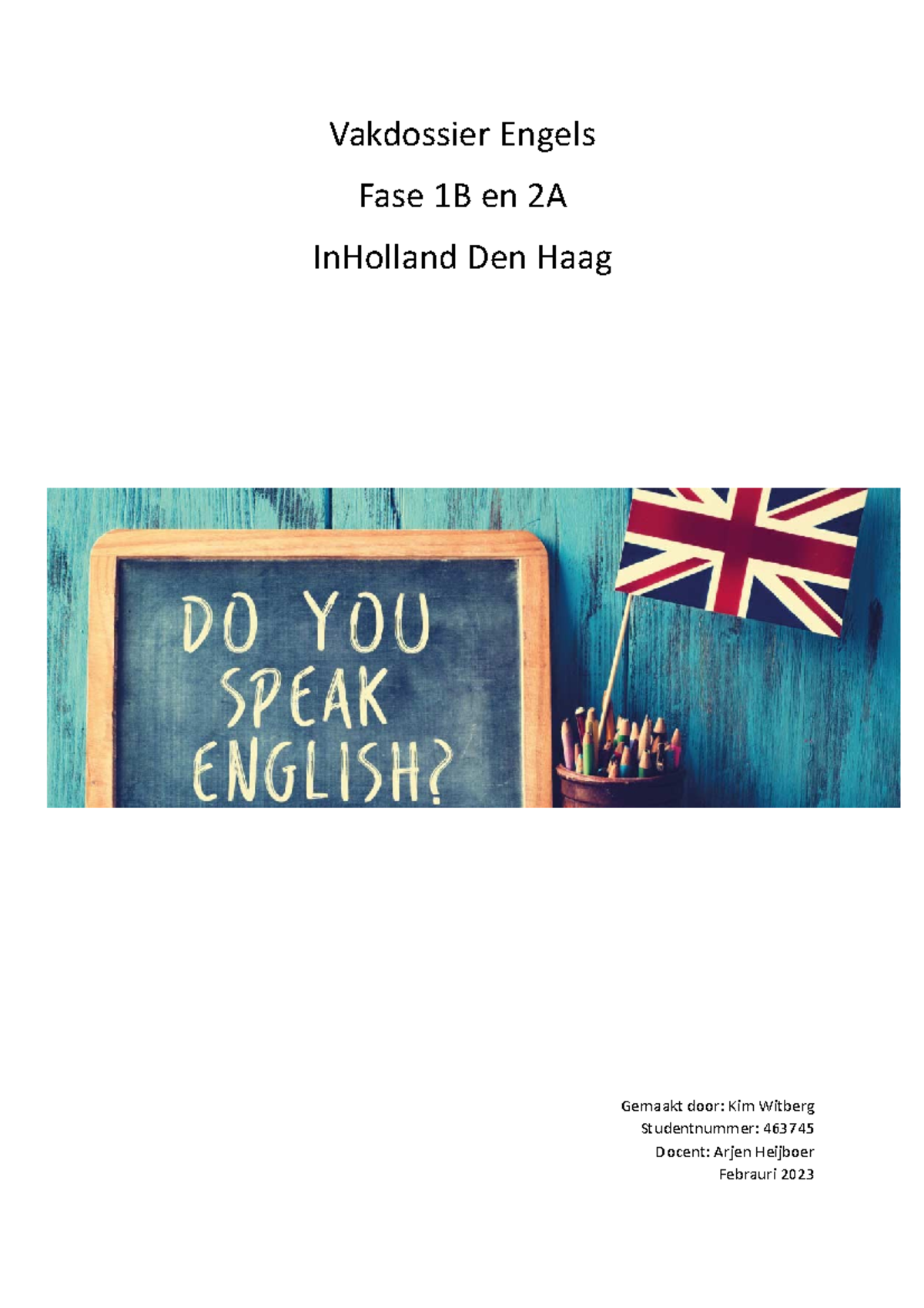 Vakdossier Engels - Vakdossier Engels Fase 1B en 2A InHolland Den Haag ...