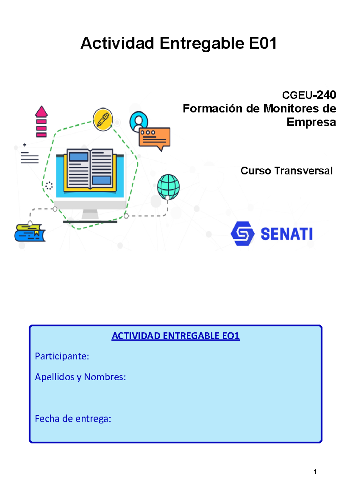 Formato For Mon Emp - Entregable - E01-1 - Actividad Entregable E CGEU- Formación de Monitores ...