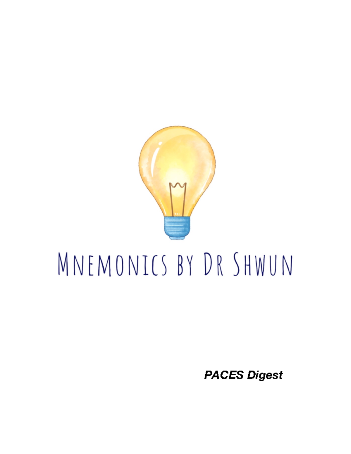 Mnemonics by Dr Shwun - Medicine - Internal Medicine - Studocu