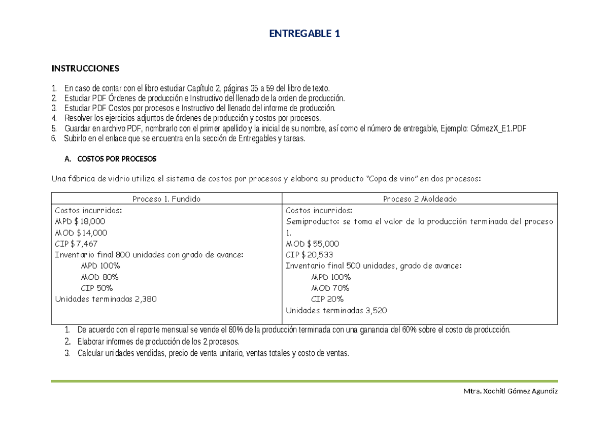 Entregable 1 - INSTRUCCIONES En caso de contar con el libro estudiar Capítulo 2, páginas 35 a 59 ...