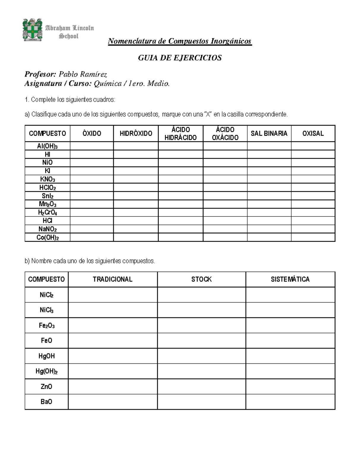 Guía Ejercicios Nomenclatura Inorgánica - Nomenclatura de Compuestos Inorgánicos GUIA DE ...