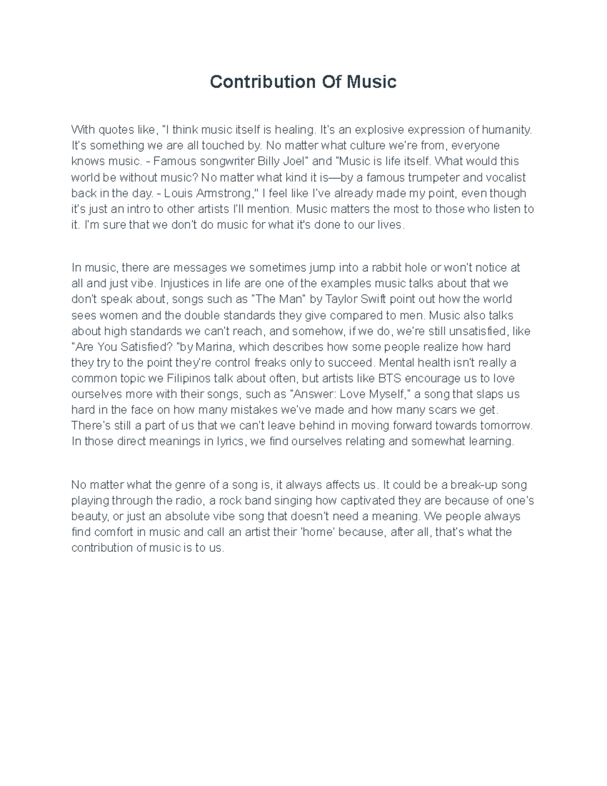 Essay Writing - Contribution Of Music With quotes like, “I think music ...