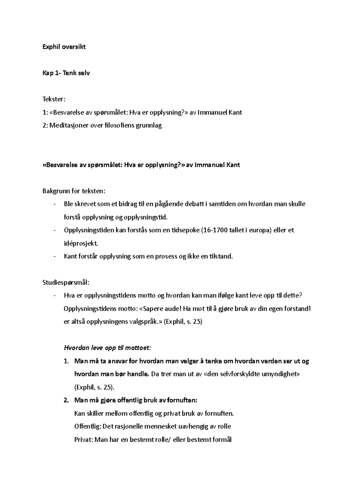 Exphil oversikt over alt - Exphil oversikt Kap 1- Tenk selv Tekster: 1: «Besvarelse av ...