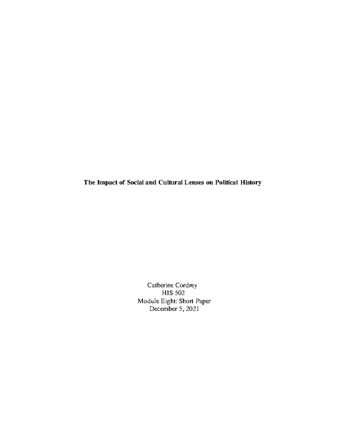8-2 Short Paper - The Impact of Social and Cultural Lenses on Political ...