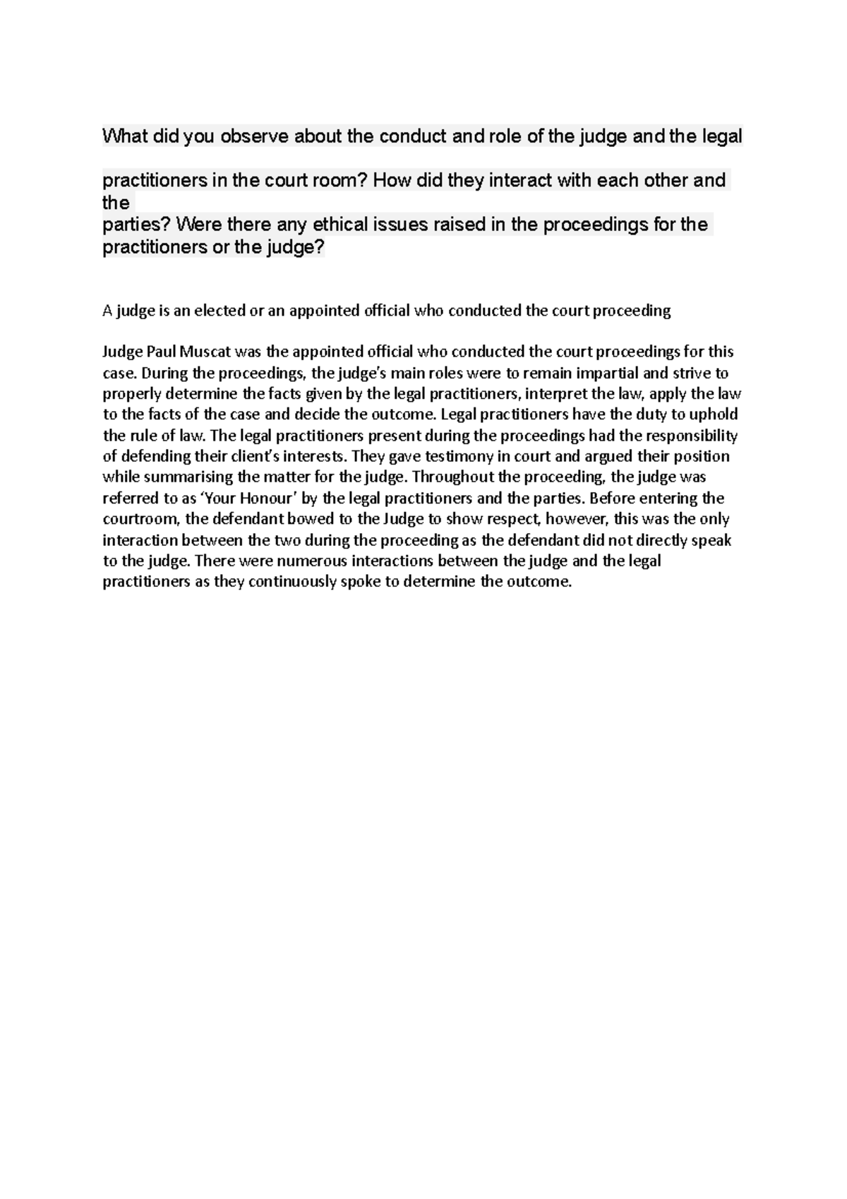 Week 7- tutorial note - What did you observe about the conduct and role ...