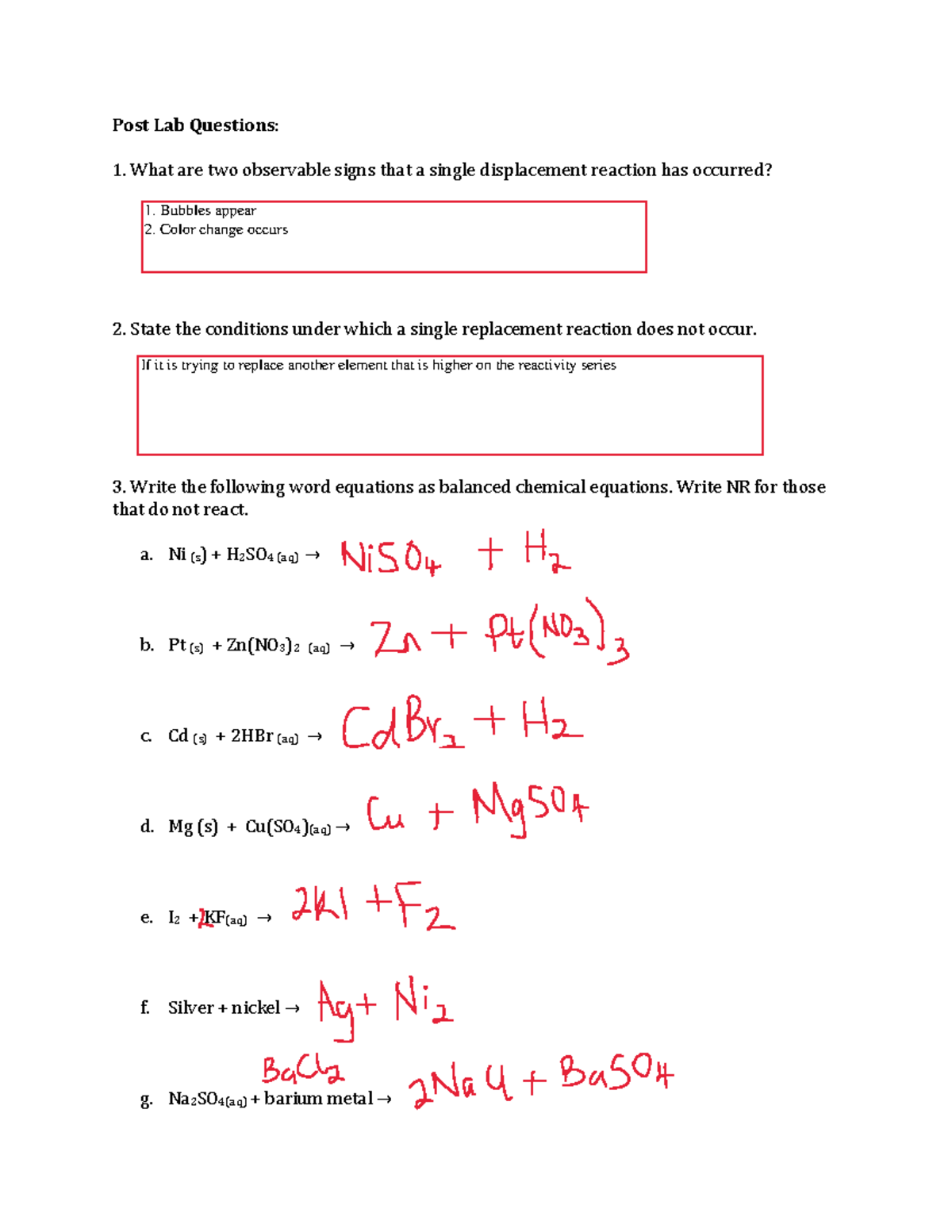 Post-Lab Questions- 6 - CHEM POST LAB 6 - Post Lab Questions: What are two observable signs that ...