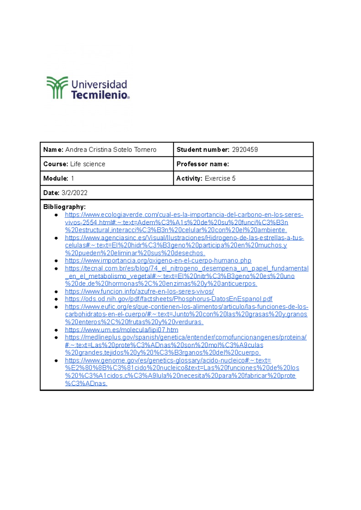 Ejercicio 5 life science - Name: Andrea Cristina Sotelo Tornero Student ...