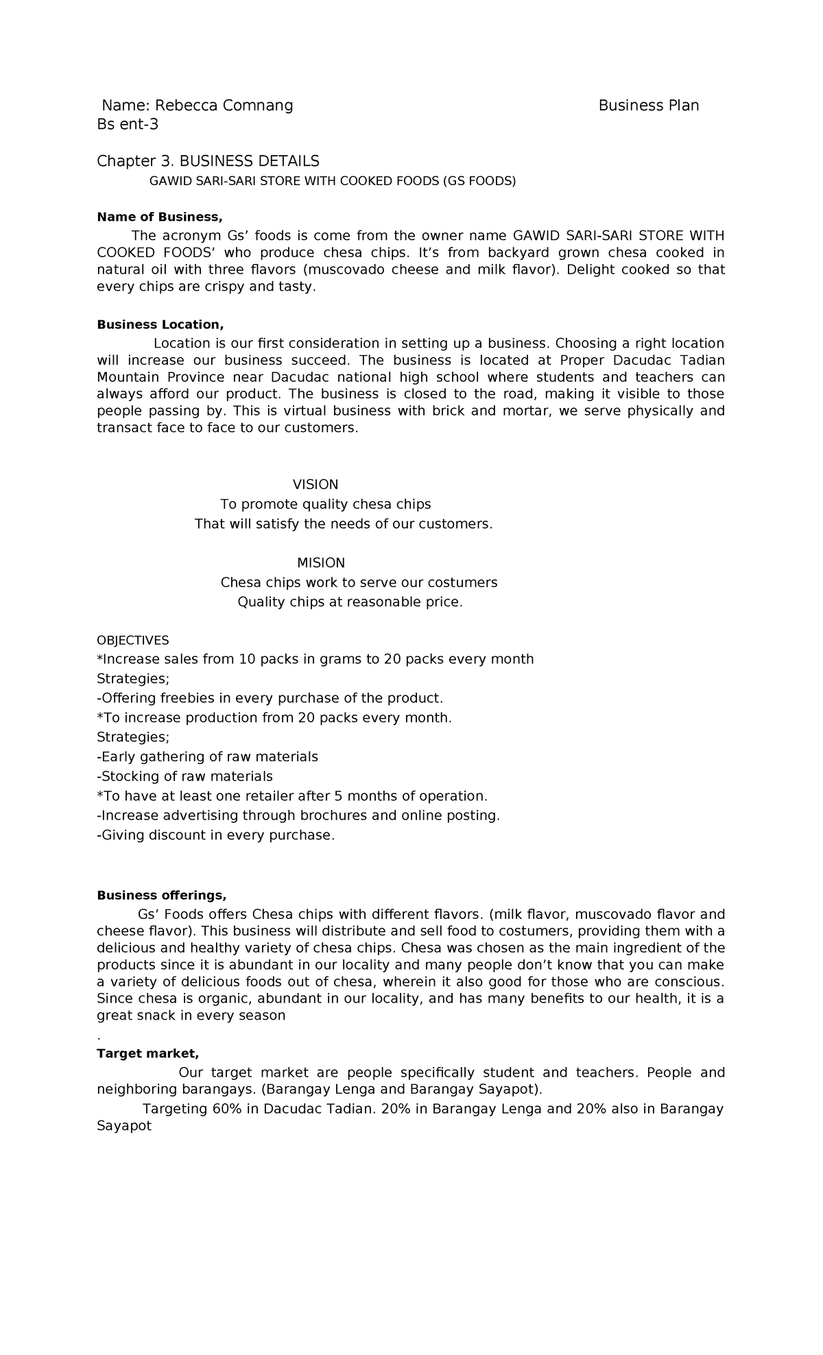 Bs Entrep notes - Name: Rebecca Comnang Business Plan Bs ent- Chapter 3 ...