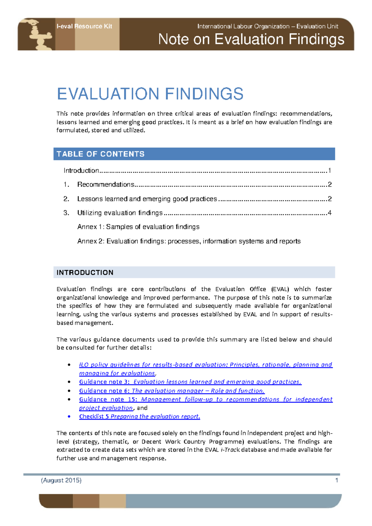 Wcms 236434 - Note on Evaluation Findings (August 2015) 1 EVALUATION FINDINGS This note provides ...