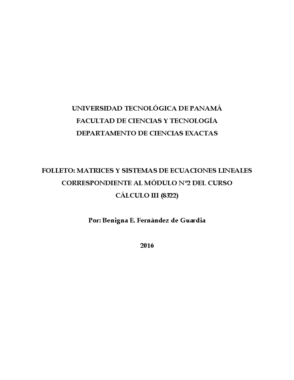 Calc3 mod2 2017 bf (1)[6458] - UNIVERSIDAD TECNOL”GICA DE PANAM¡ FACULTAD DE CIENCIAS Y ...