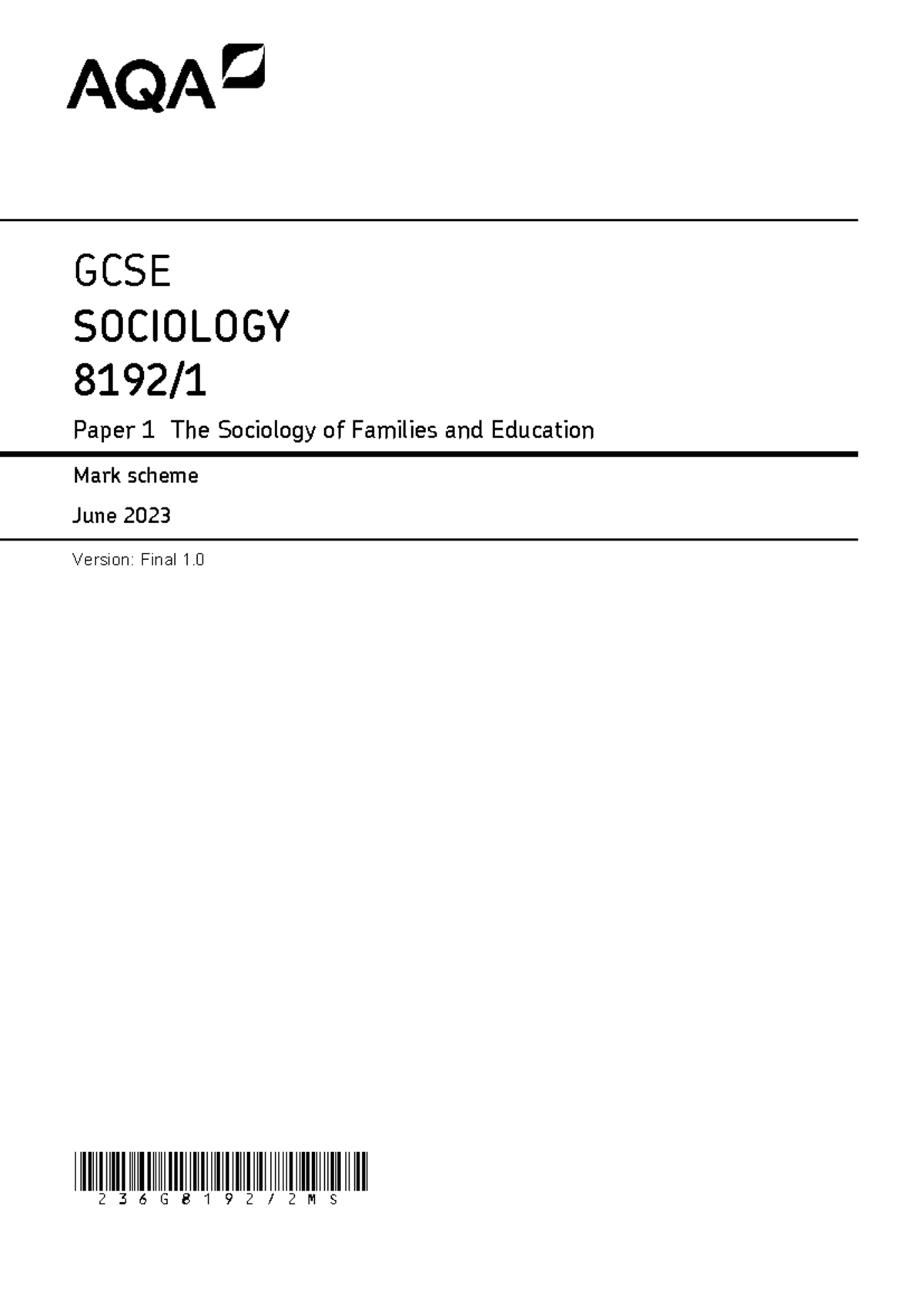 AQA Soc markscheme 2023 - GCSE SOCIOLOGY 8192/ Paper 1 The Sociology of ...