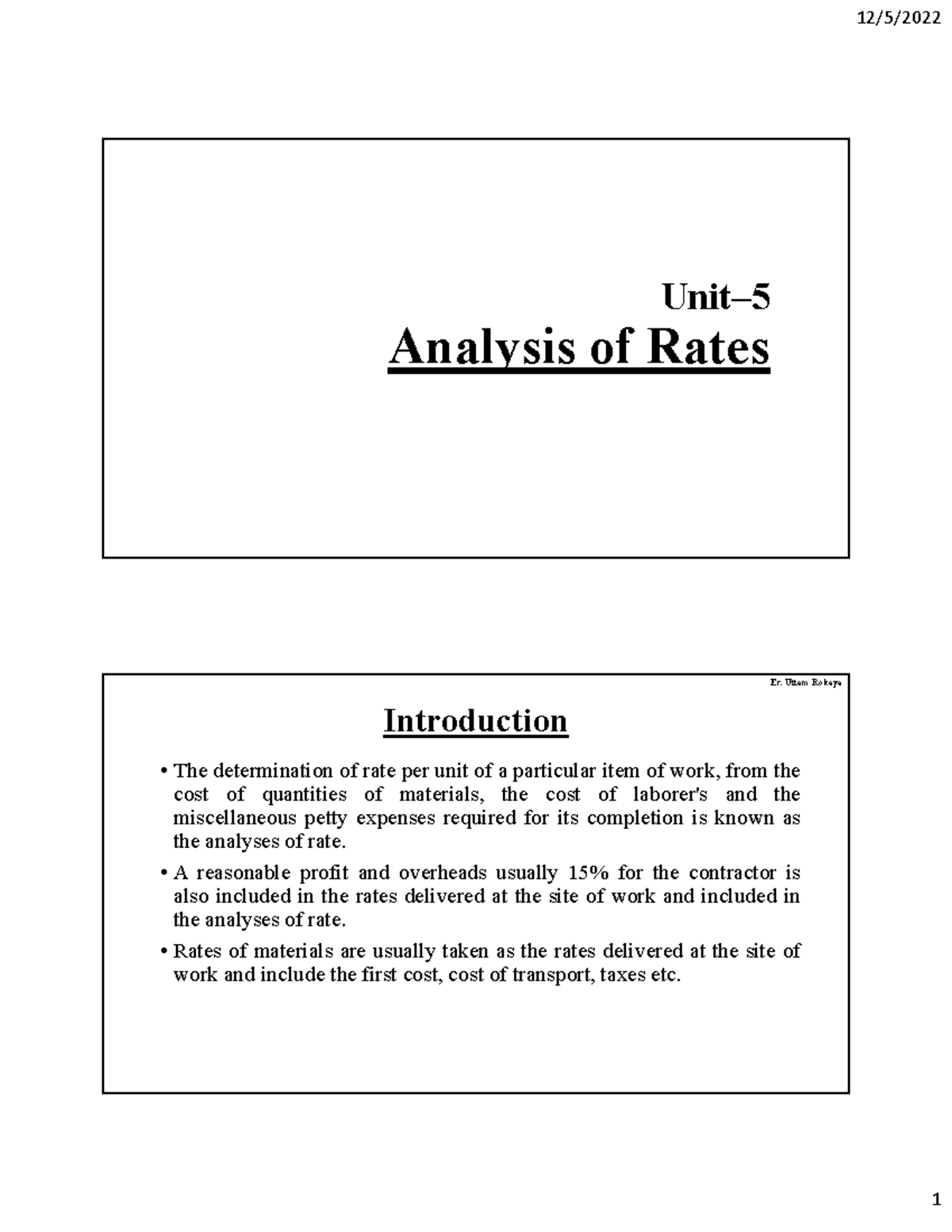 Unit 5 Analysis of Rates - Unit– Analysis of Rates Introduction • The ...
