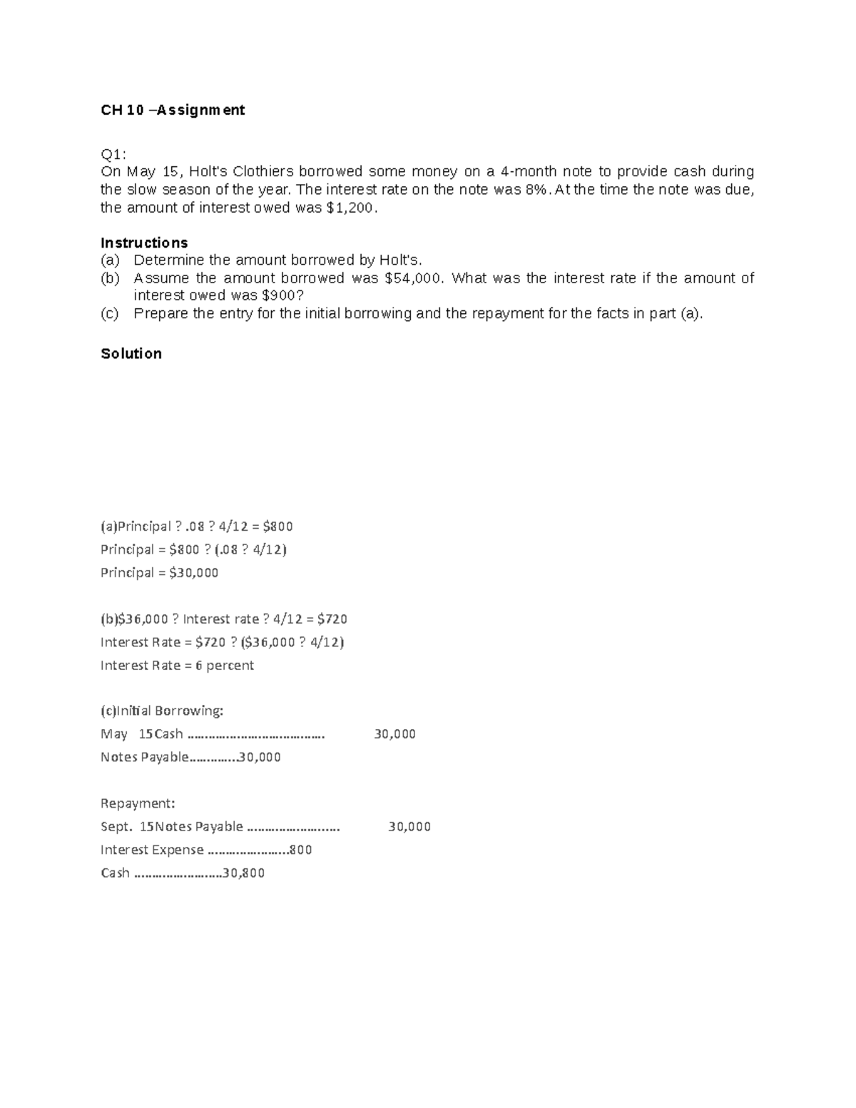 CH 10 Assignment-Q - Homework Assignment 10 for DR. Awwad yammamh - CH 10 –Assignment Q1: On May ...
