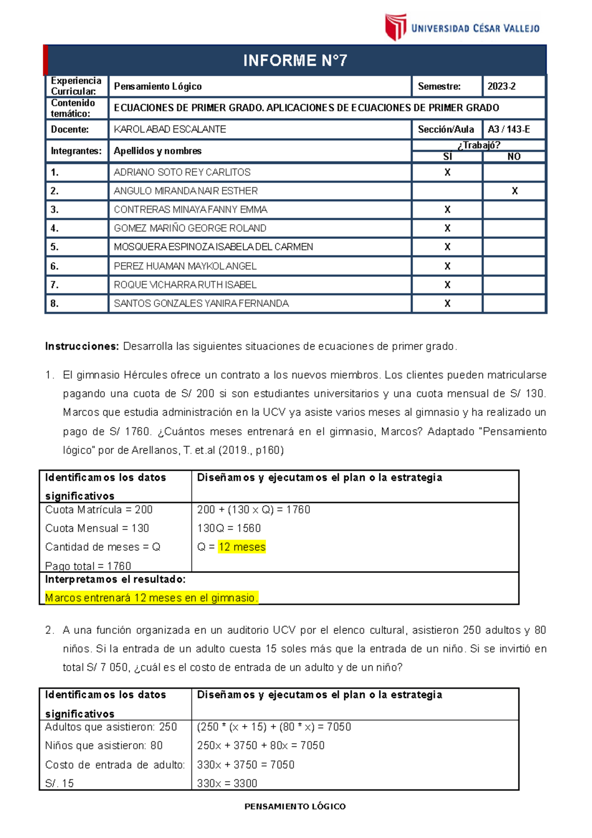 Informe 7 - E5 RESUELTO - INFORME N° Experiencia Curricular: Pensamiento Lógico Semestre: 2023 ...