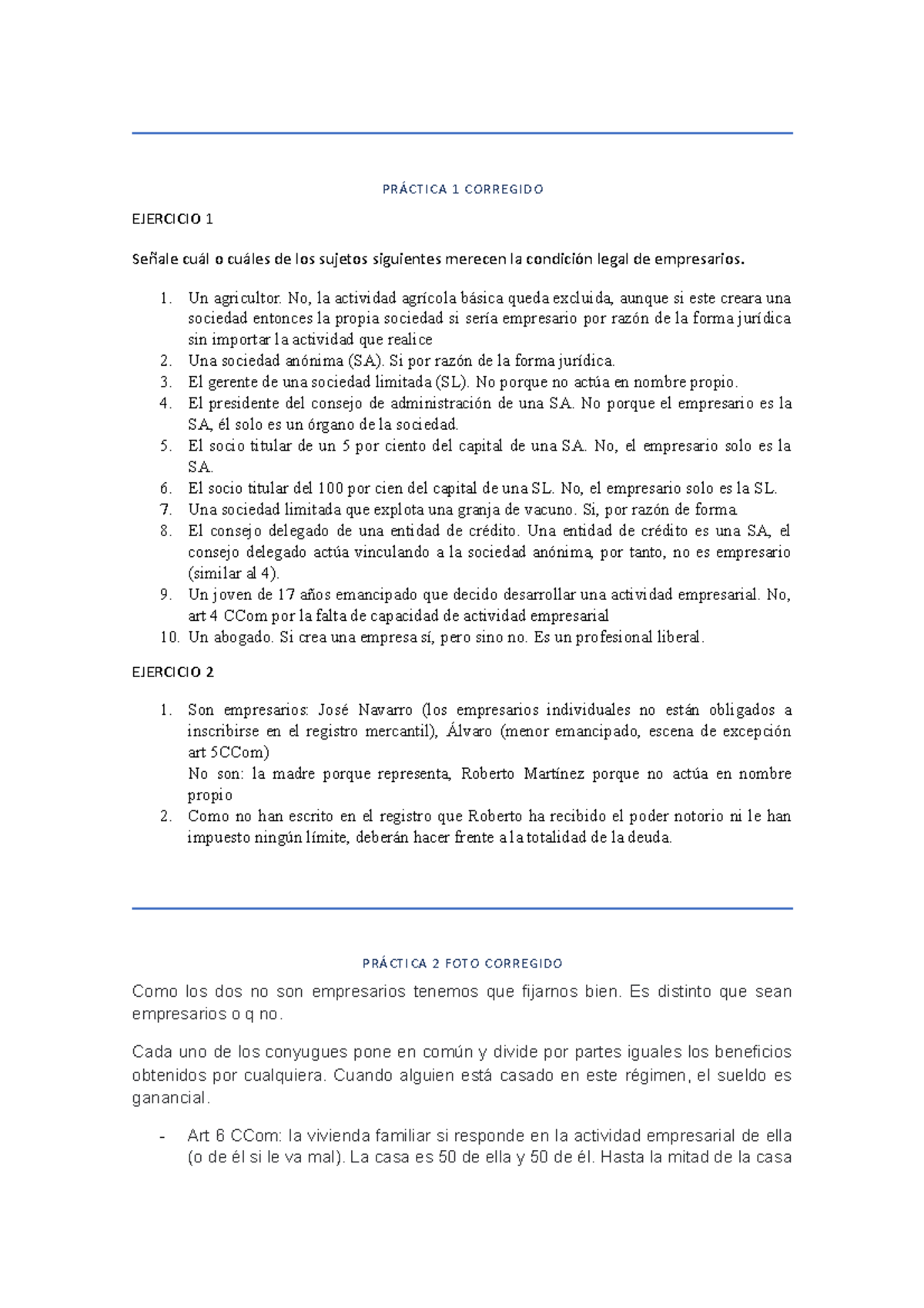 1 Cuatri PRaCticas - PRÁCTICA 1 CORREGIDO EJERCICIO 1 Señale cuál o ...