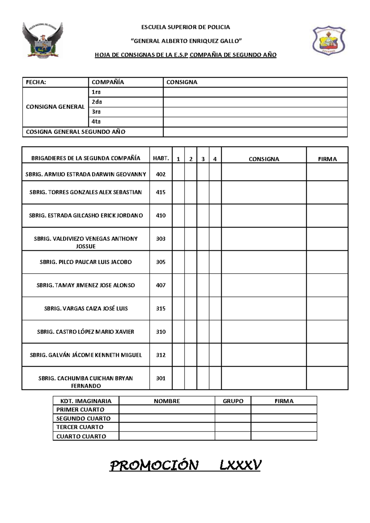 Consignas promocion 85 3RO - ESCUELA SUPERIOR DE POLICIA “GENERAL ...