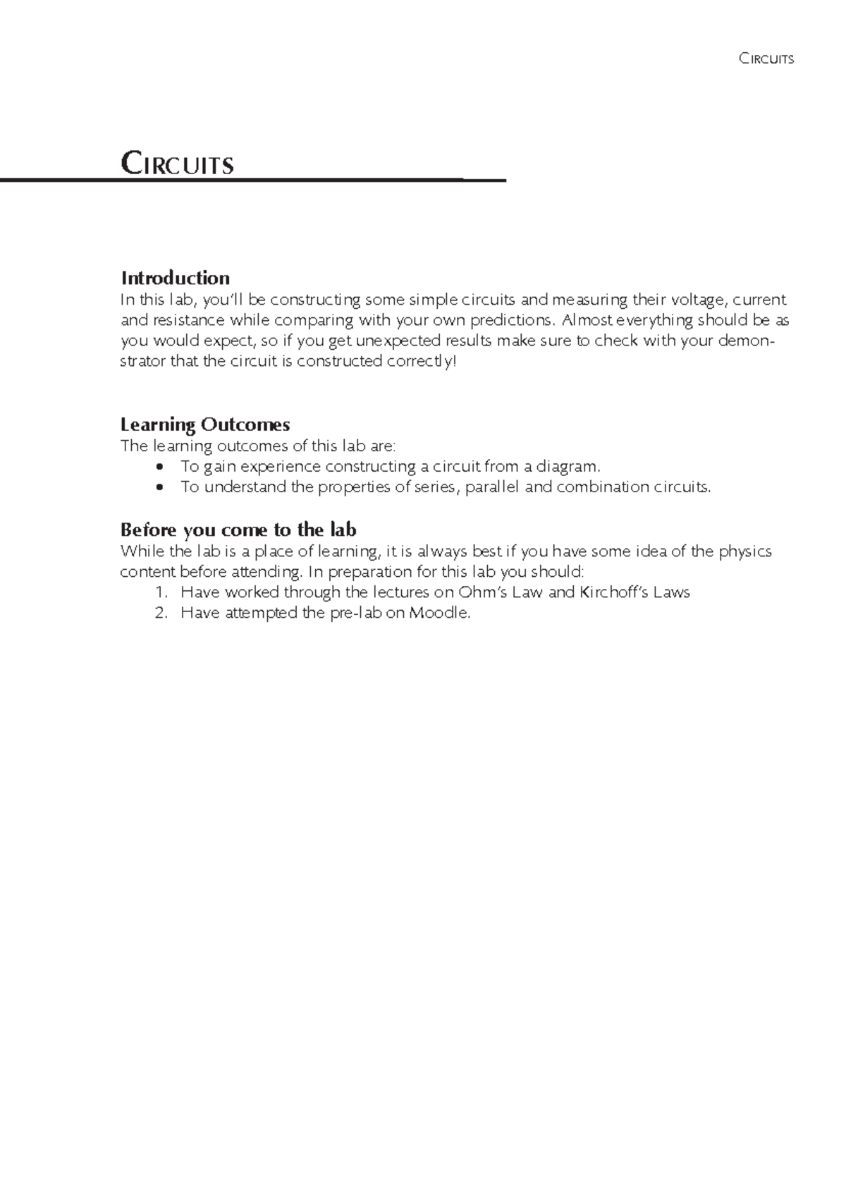 7 - Circuits - CirCuits Introduction In this lab, you’ll be constructing some simple circuits ...