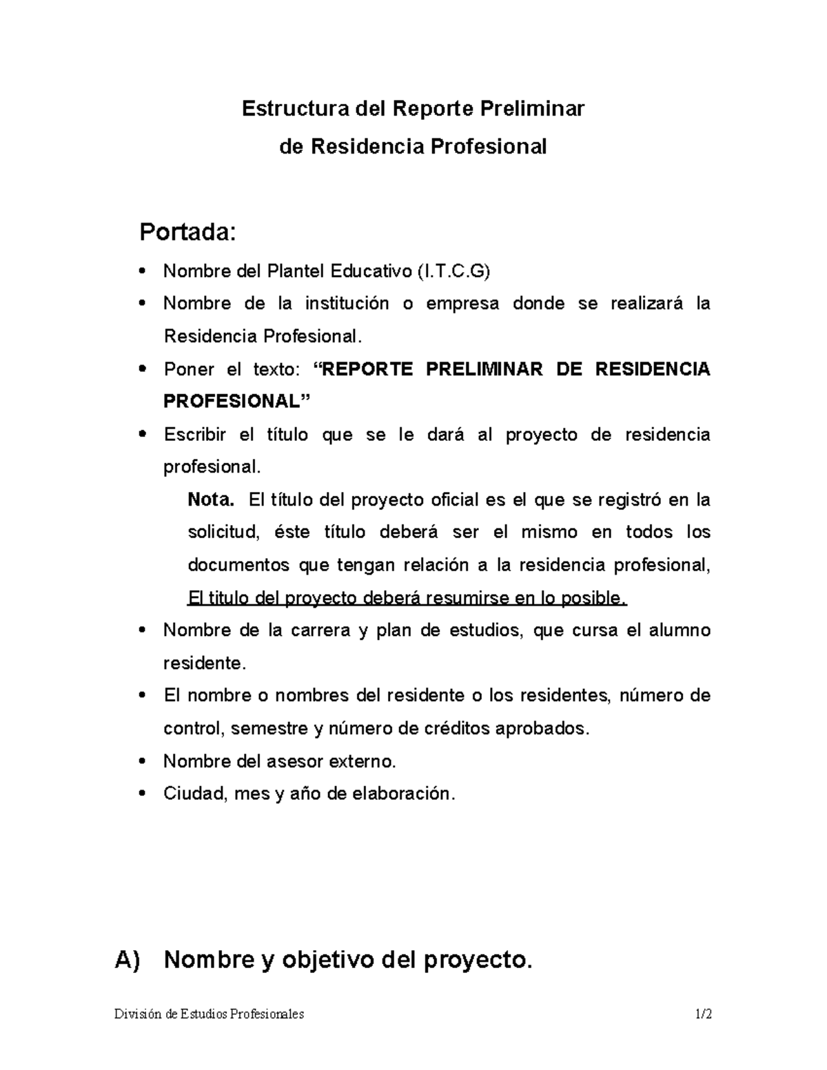 Estructura del reporte preeliminar - Estructura del Reporte Preliminar de Residencia Profesional ...