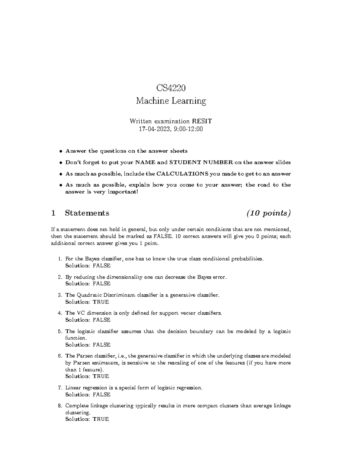 Resit written - CS Machine Learning Written examination RESIT 17-04-2023, 9:00-12: Answer the ...