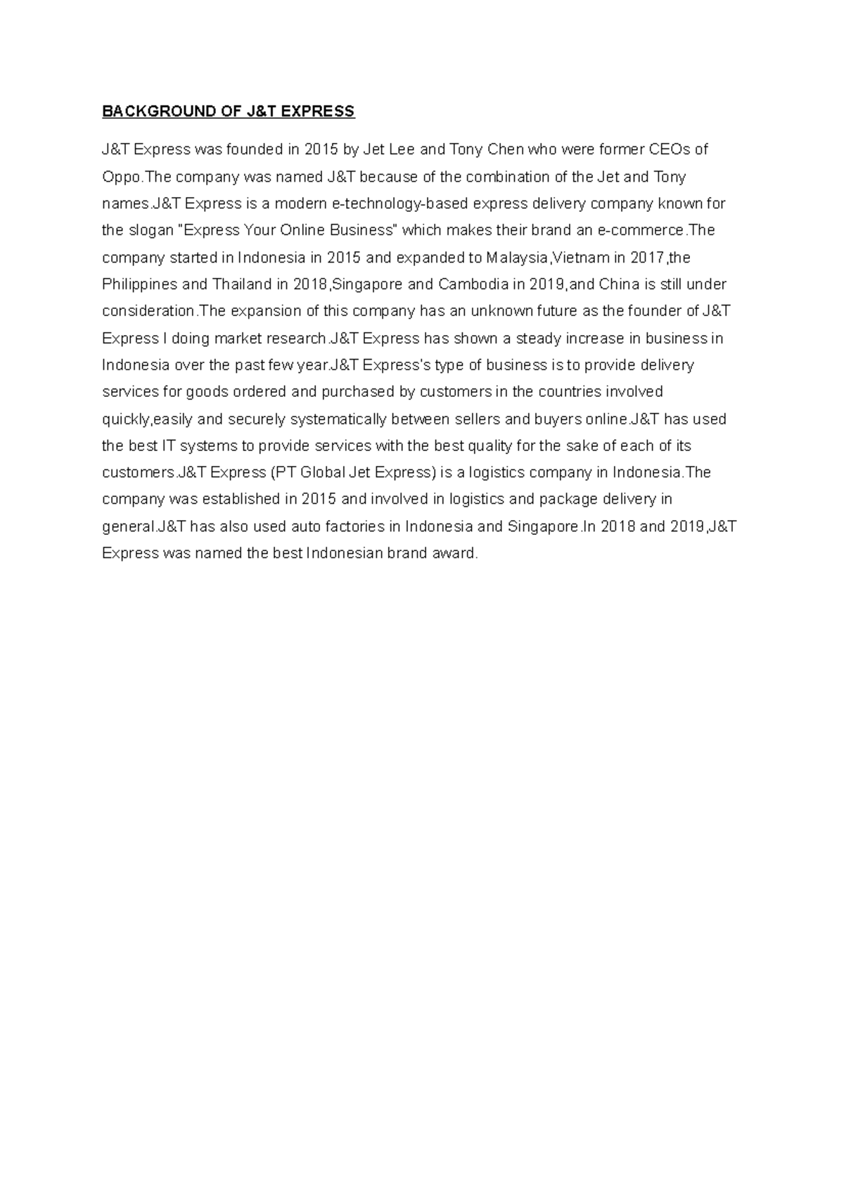 Background OF Jnt - BACKGROUND OF J&T EXPRESS J&T Express was founded ...
