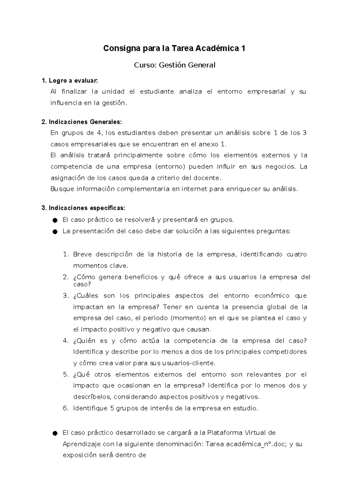GC AN17 Consign - Consigna para la Tarea Académica 1 Curso: Gestión General 1. Logro a evaluar ...
