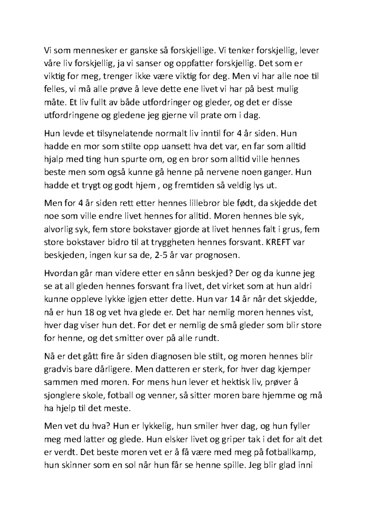 Tale 2 - tale noskr - Vi som mennesker er ganske så forskjellige. Vi ...