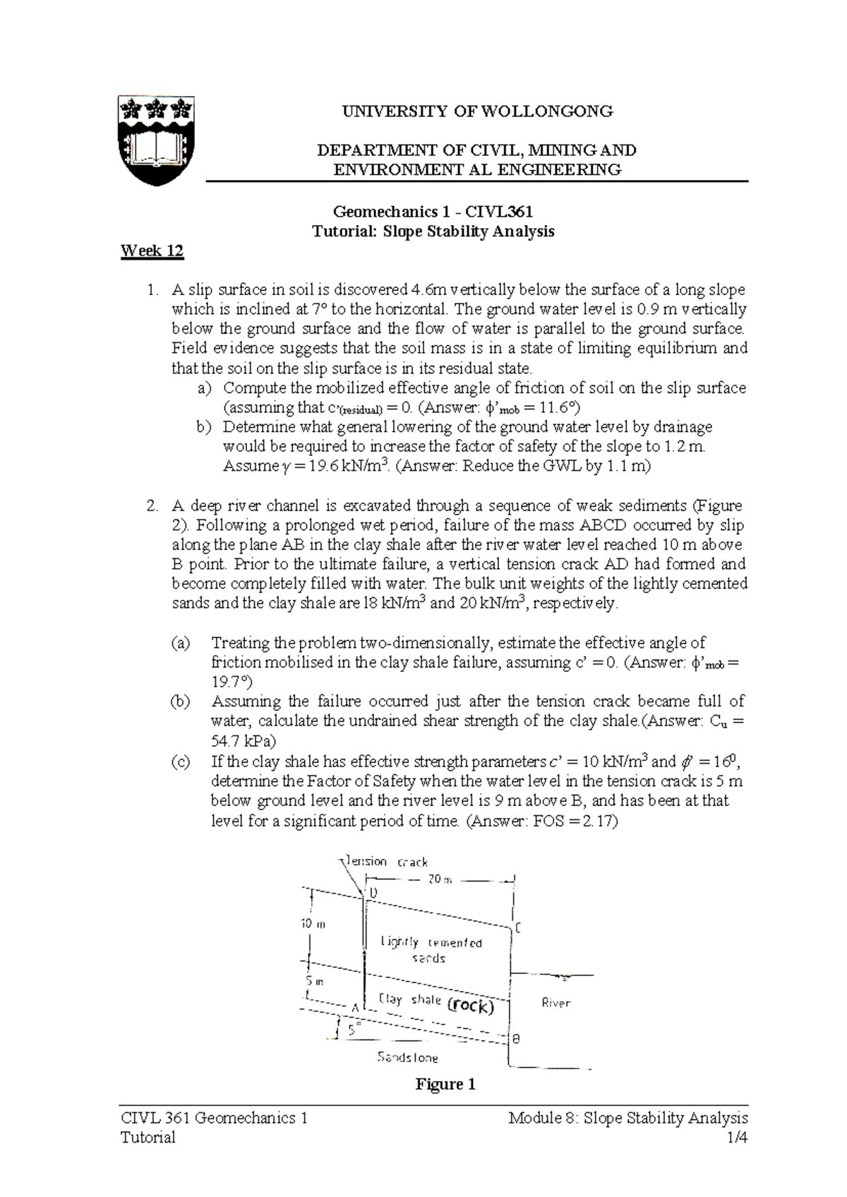 Weeks 12 and 13 - Tutorial - CIVL 361 Geomechanics 1 Module 8: Slope ...