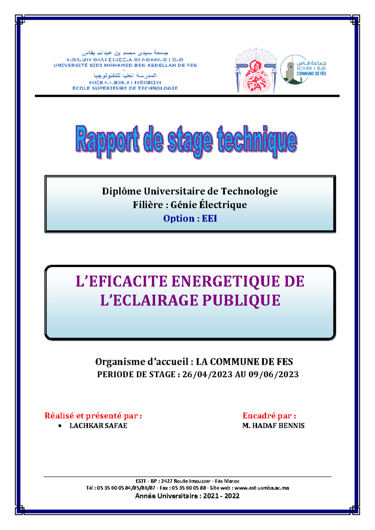 Rapport de stage technique - ESTF - BP : 2427 Route Imouzzer - Fès Maroc Tél : 05 35 60 05 - Studocu