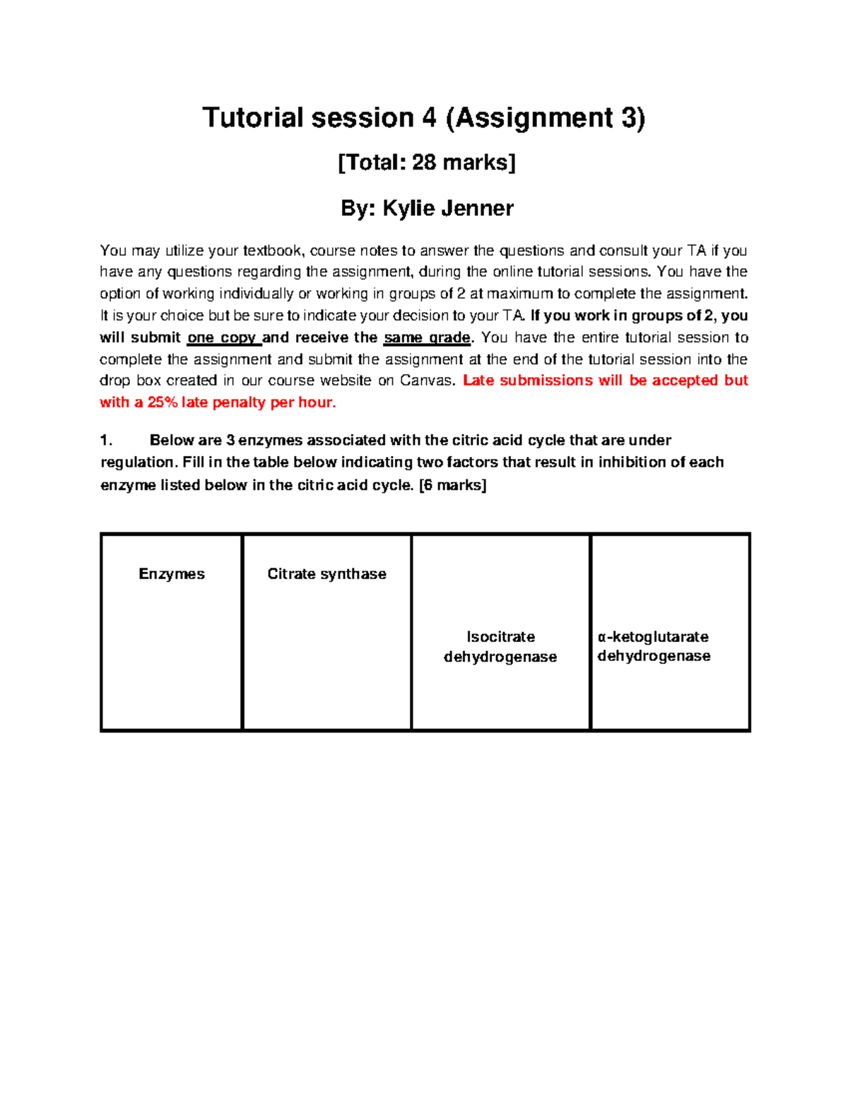 BIOchem II tutorial 3 by kylie jennner - Tutorial session 4 (Assignment ...