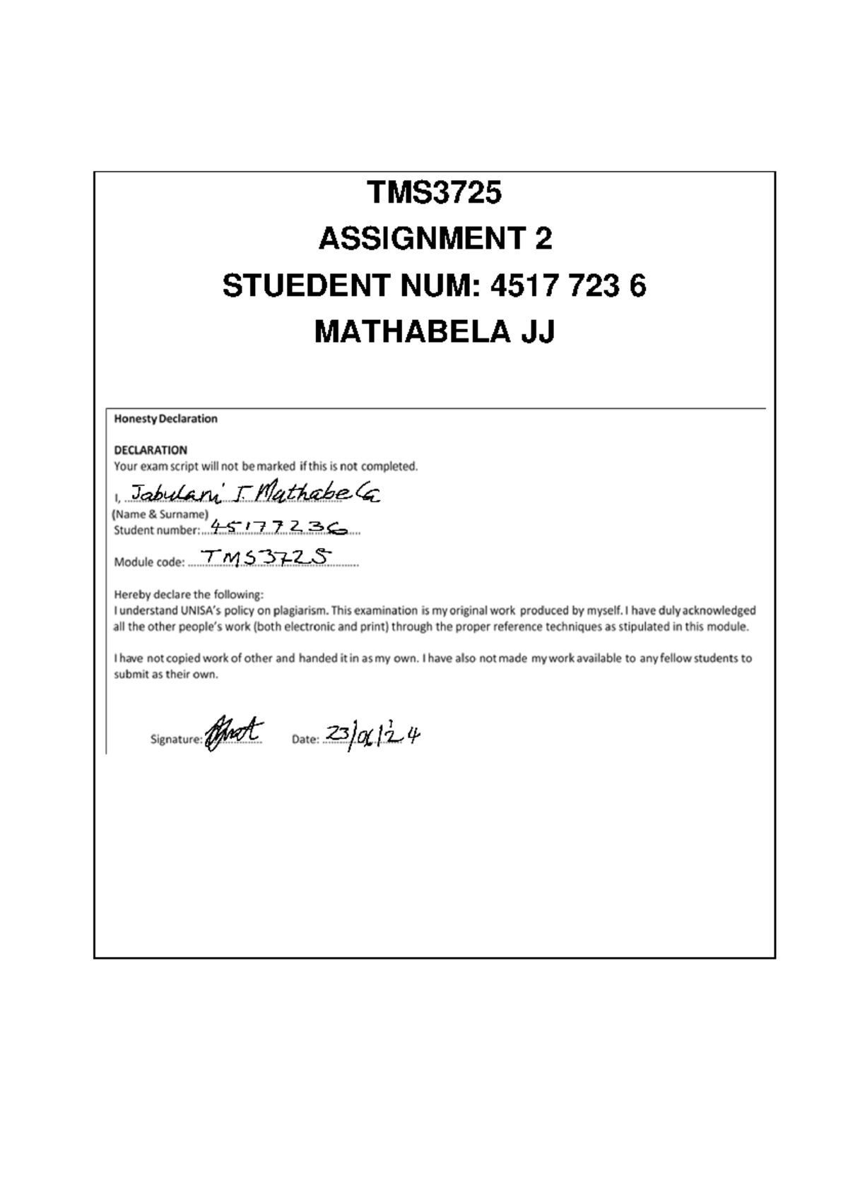 TMS3725 Assign 2MJJ - Mandatory Assessment - TMS ASSIGNMENT 2 STUEDENT NUM: 4517 723 6 MATHABELA ...