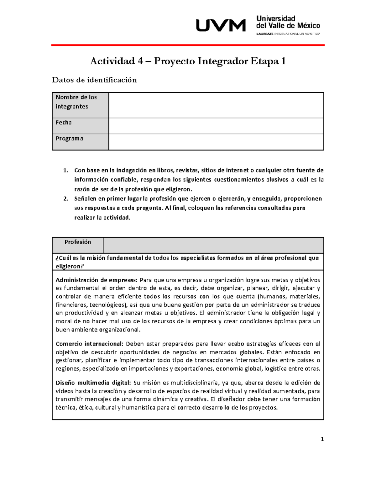 A#4 Proyecto integrador 1 Etica Profesional - Actividad 4 – Proyecto Integrador Etapa 1 Datos de ...