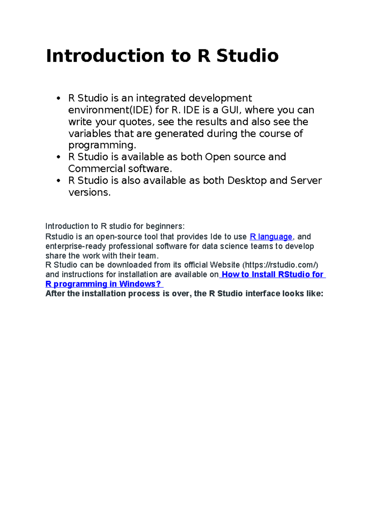 Introduction to R Studio - IDE is a GUI, where you can write your ...