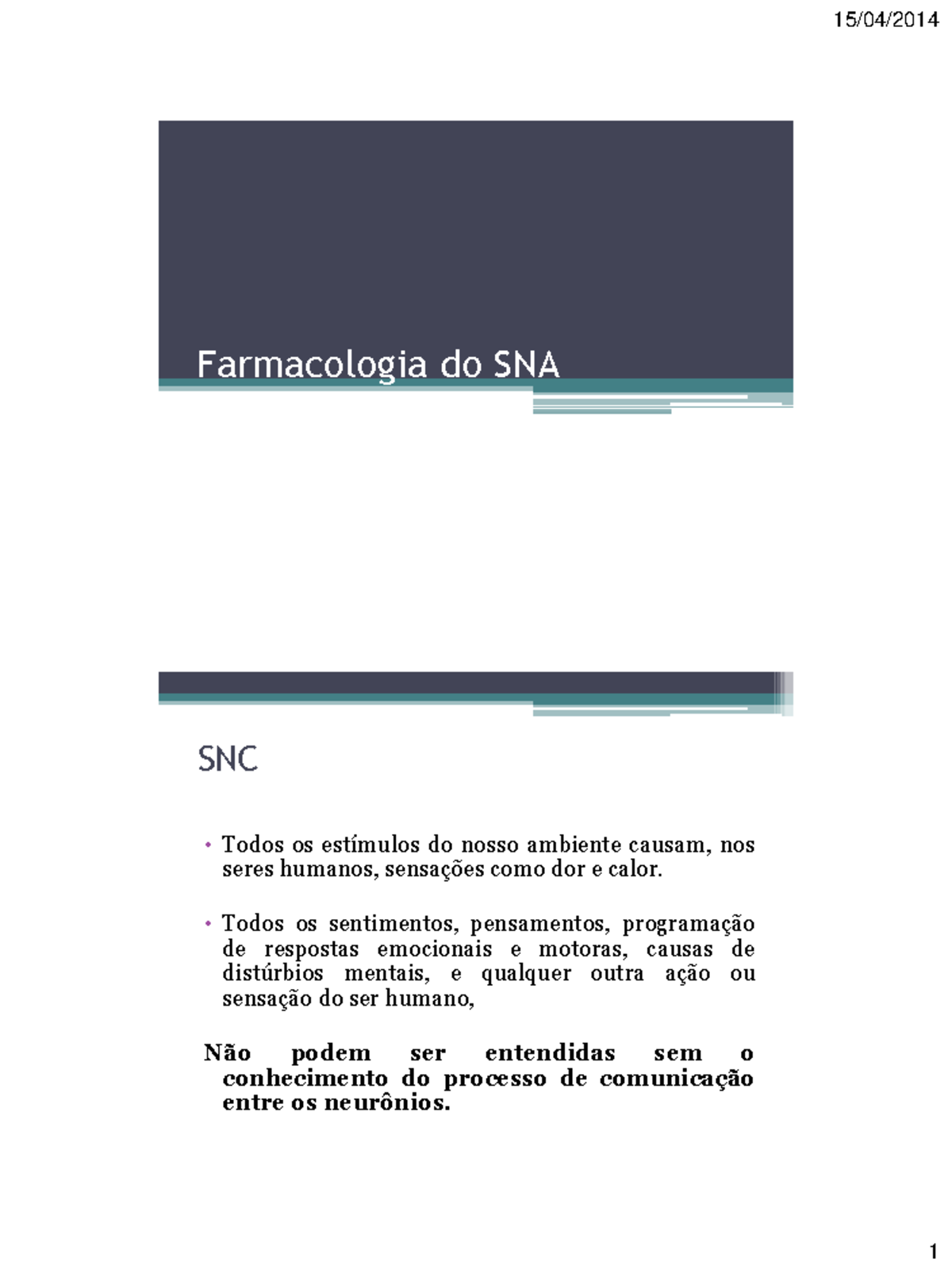Adrenergicosecolinergicos-140415160213-phpapp 02 - Farmacologia do SNA SNC • Todos os estímulos ...