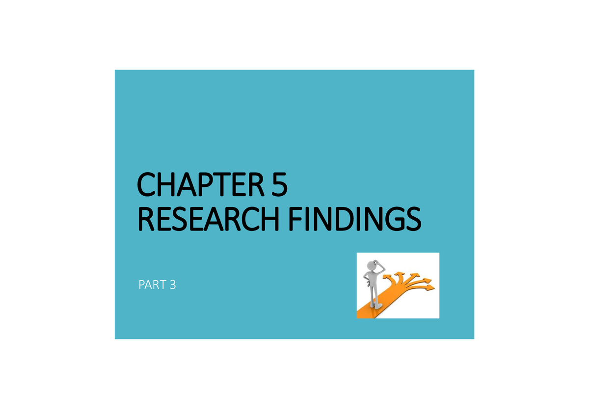 Chap 5 Part 3 Chap5 Chapter 5 Research Findings Part 3 Write Up 5519