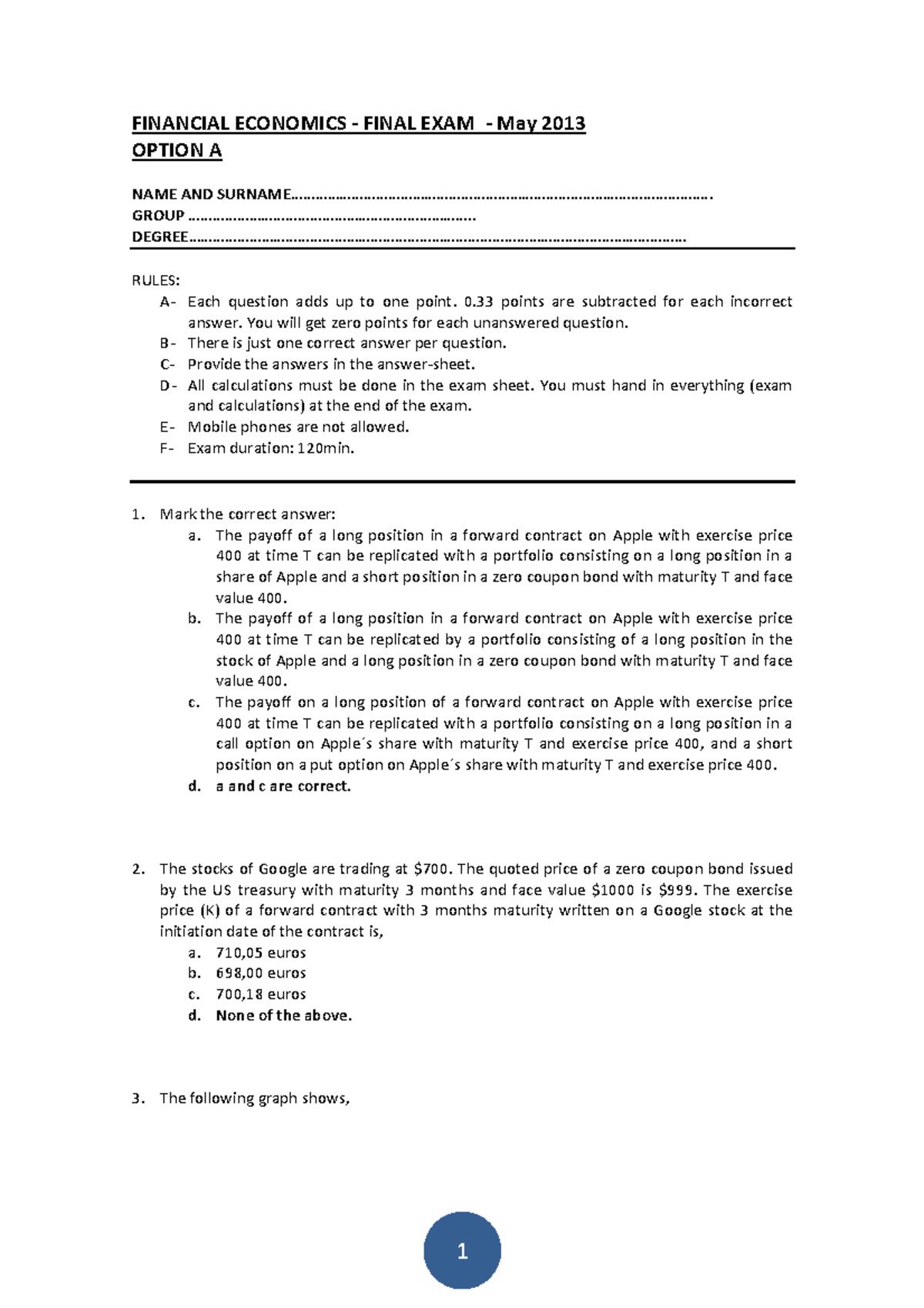 Exam - example 2 practica final - FINANCIAL ECONOMICS - FINAL EXAM ...