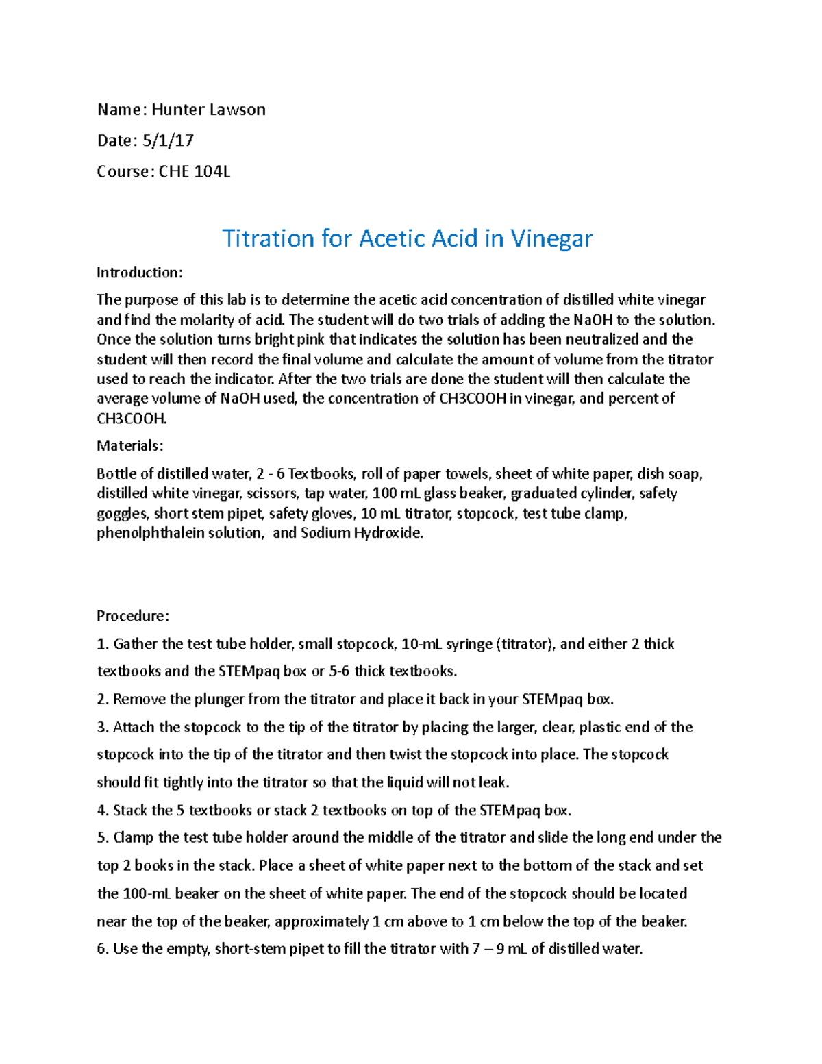 1494814497-Titration for Acetic Acid in Vinegar RPT 1 - Name: Hunter Lawson Date: 5/1/ Course ...