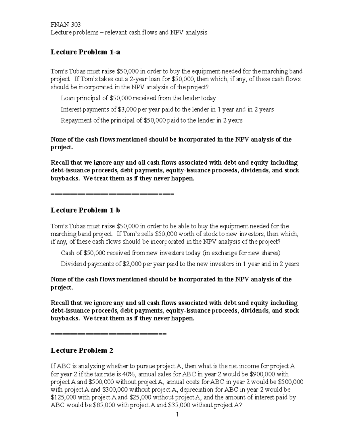 Relevant CFs and NPV Lecture Problems Solutions #2 - Lecture problems – relevant cash flows and ...